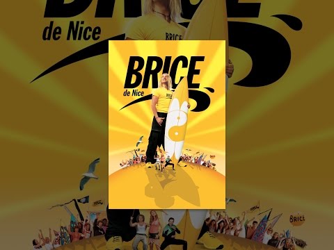 Brice de Nice, 2005 (Film), à voir sur Netflix